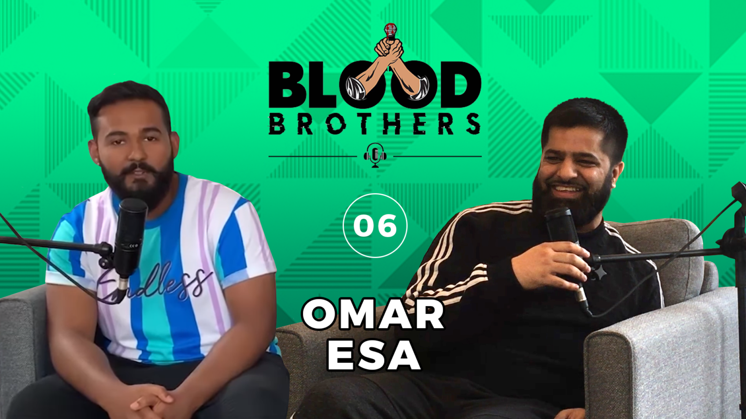 #6 Omar Esa – Blood Brothers
