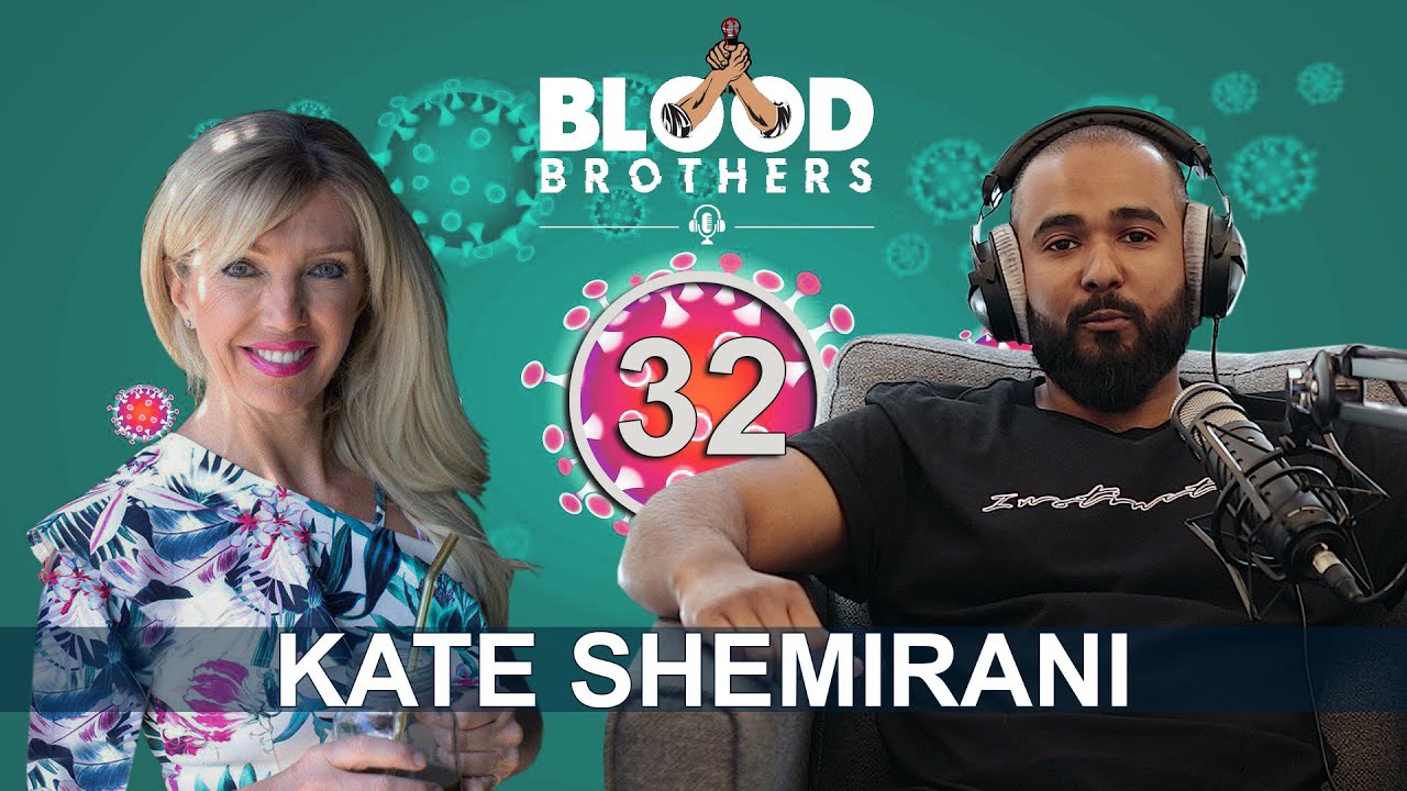 #32 Kate Shemirani – Blood Brothers